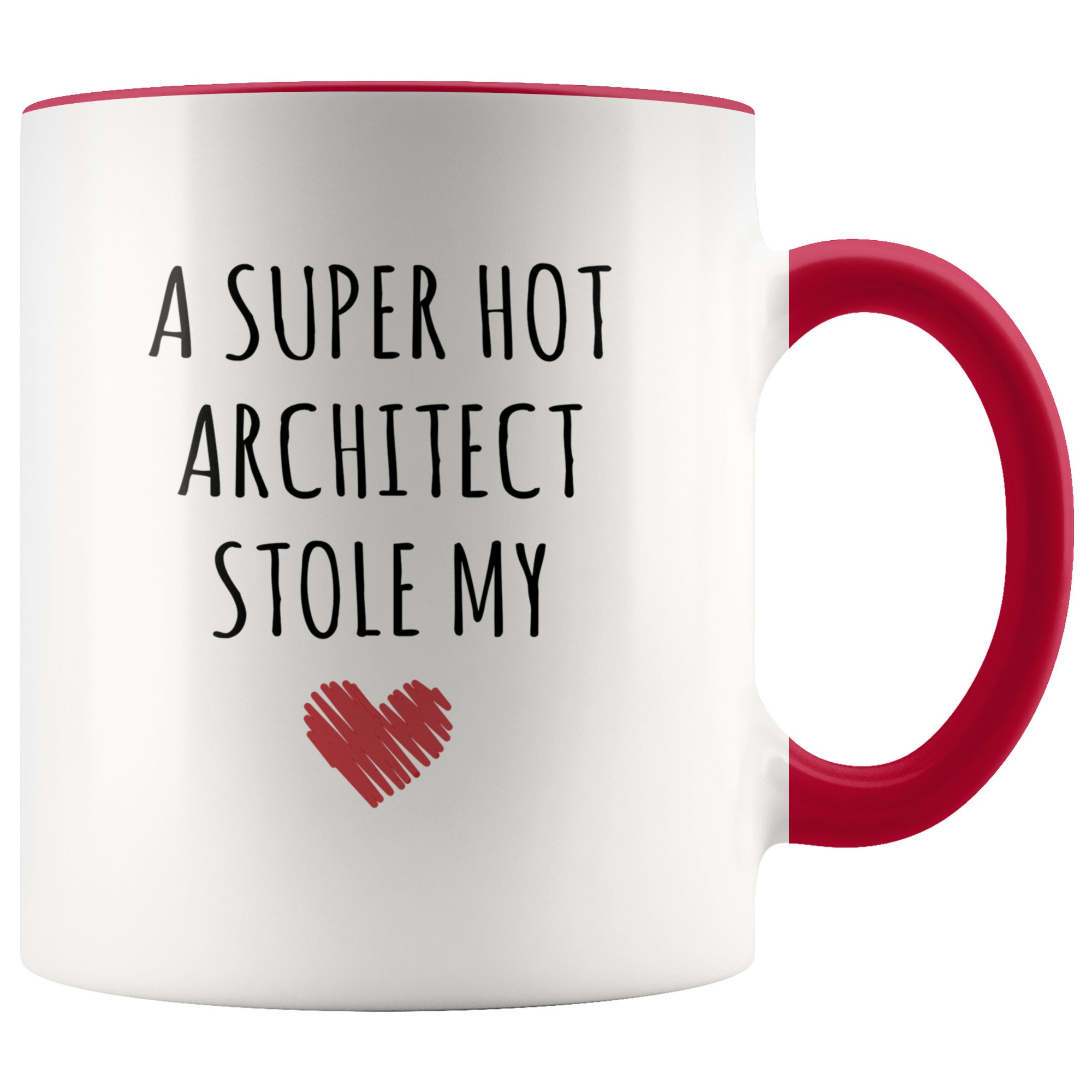 Architect Mug Architect Gift A Super Hot Architect Stole My - Etsy