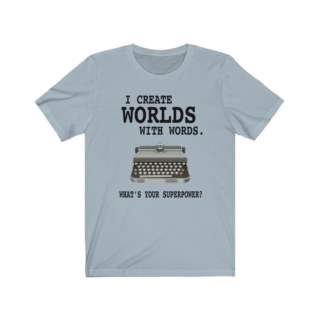 Writer Shirt, Gift for Writer, Author Shirt, Novelist Shirt ...