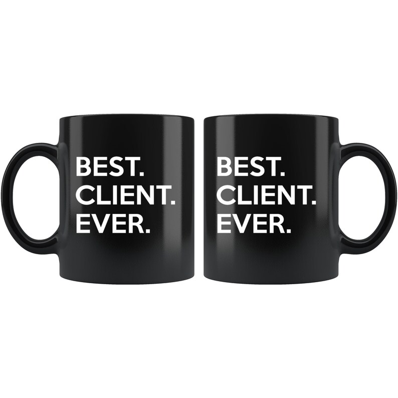 Best Client Ever Coffee Mug Gifts for Clients Client Gifts - Etsy