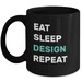 EAT SLEEP DESIGN Mug Gift for Designers Gift for Graphic | Etsy