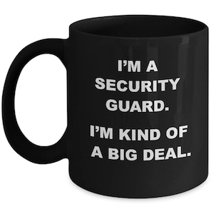 Gift for Security Guard, Funny Security Guard Mug, Big Deal Security ...