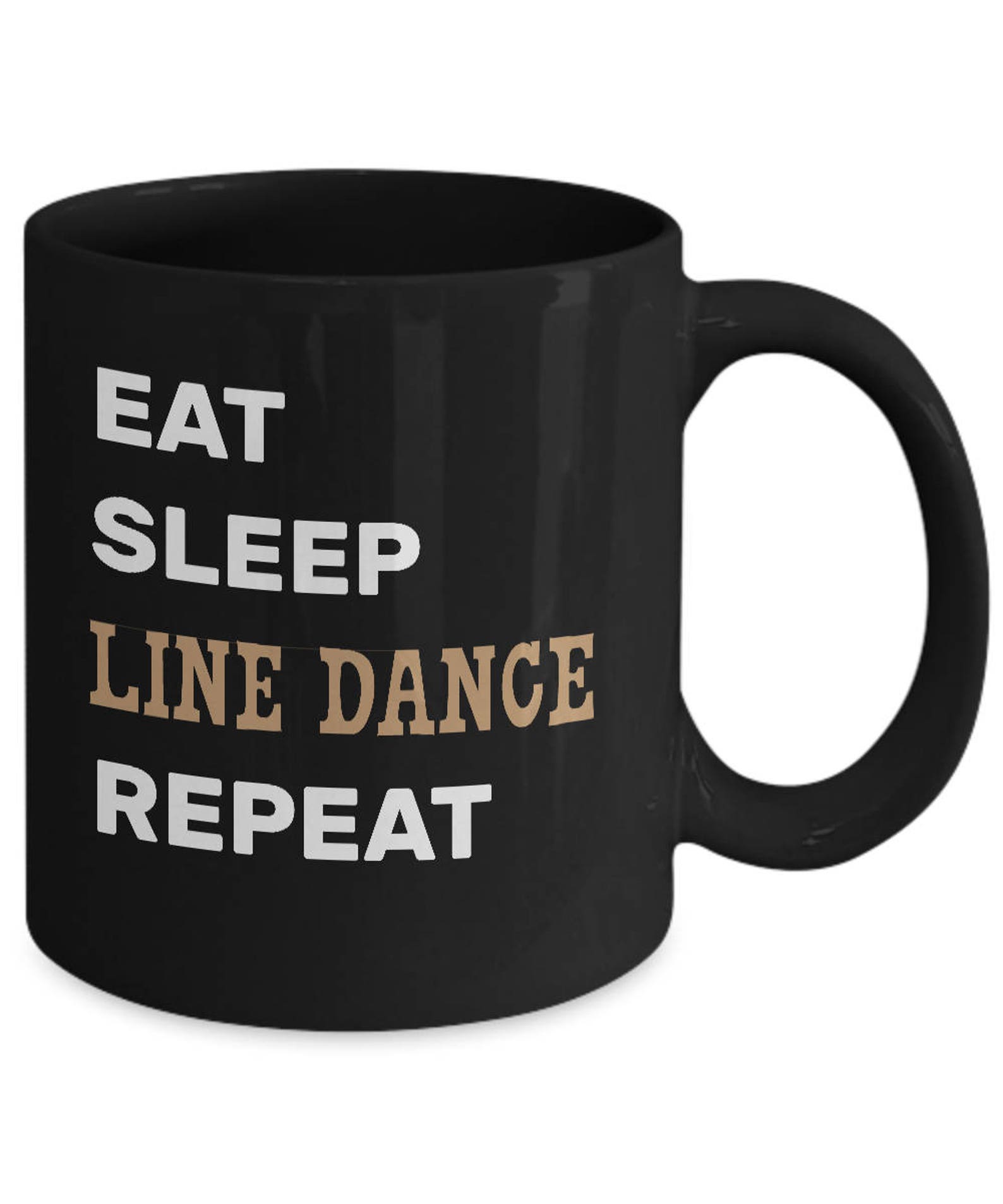 Eat Sleep LINE DANCE MUG Line Dancer Gifts Line Dancer Mug - Etsy