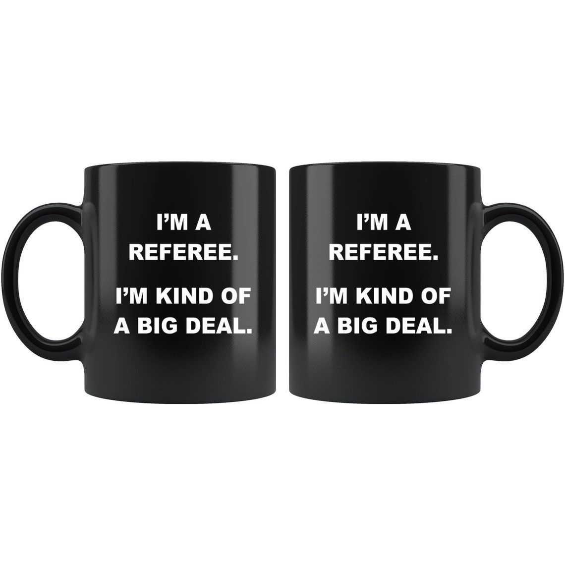 Big Deal Referee Coffee Mug - Referee Gifts, Gifts for Referees, Funny ...