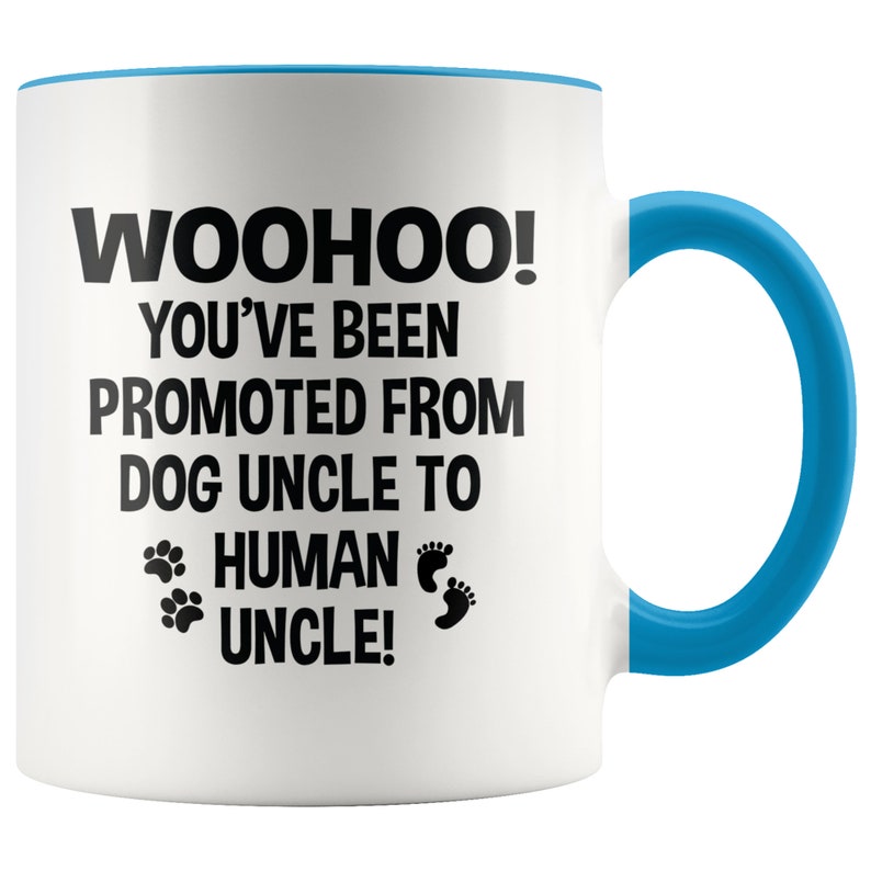 Woohoo! Dog Uncle to Human Uncle Mug - New Uncle Mug, Baby Announcement ...