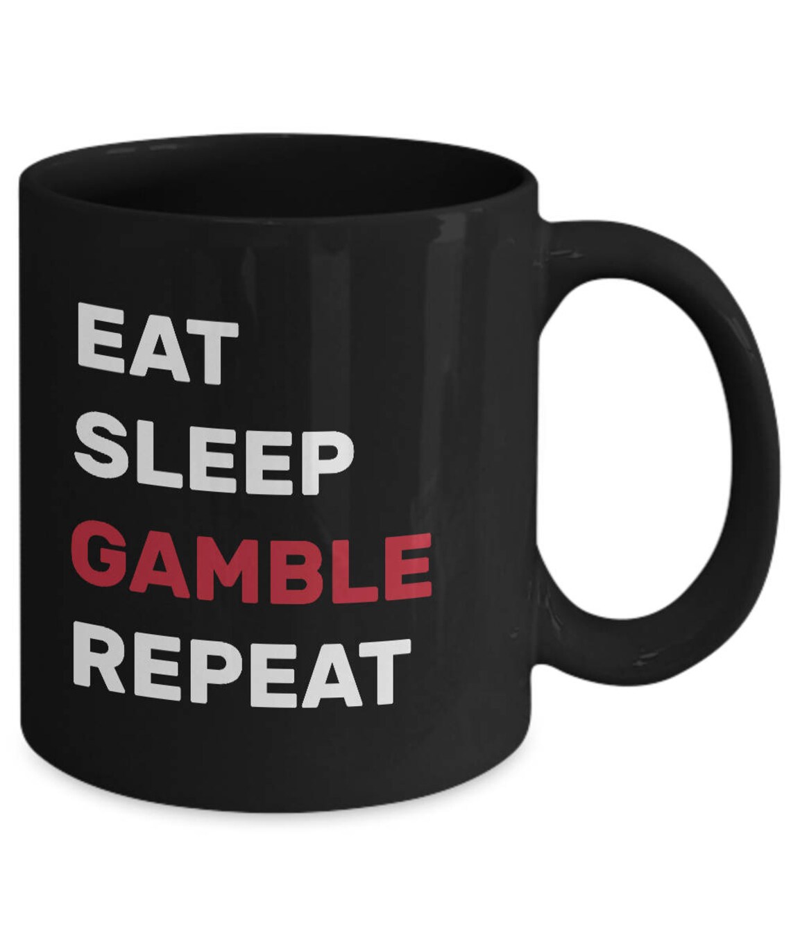 EAT SLEEP GAMBLE Mug Gift for Gamblers Gambler Mug Gambler - Etsy