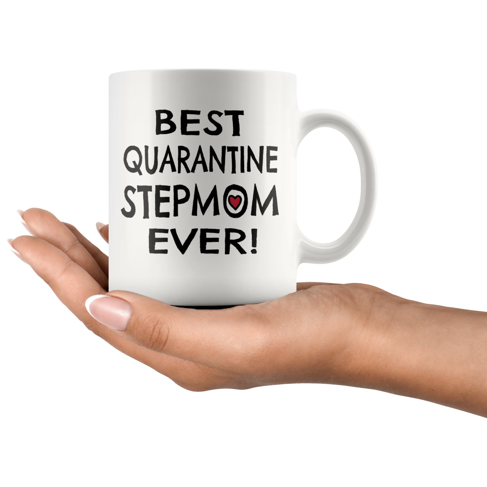 Best Quarantine Stepmom Ever Coffee Mug Mothers Day Etsy