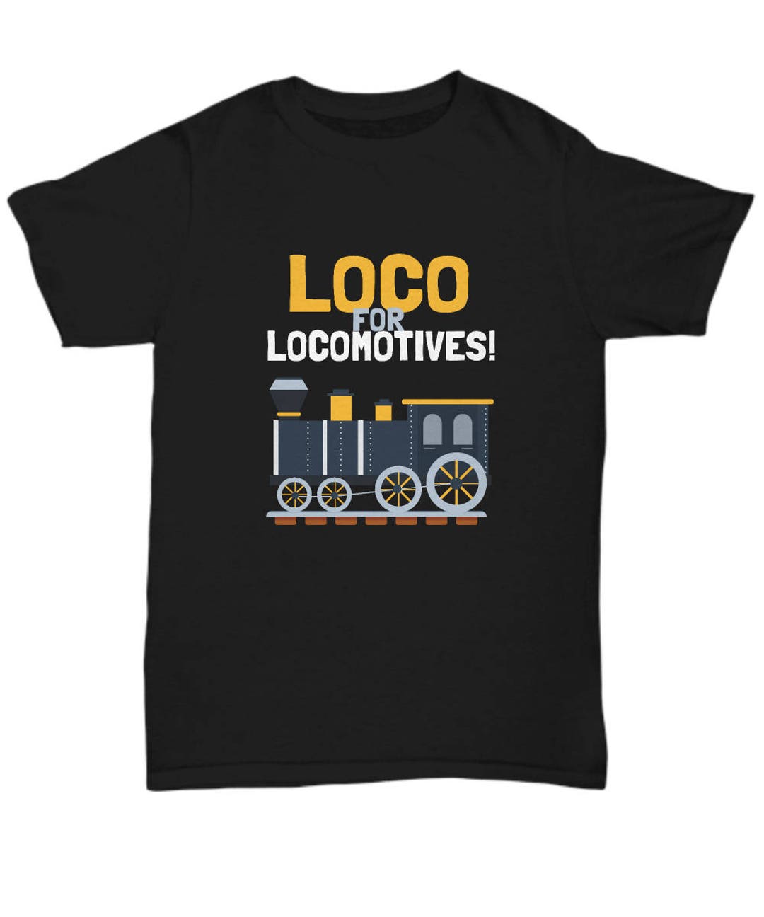 LOCO FOR LOCOMOTIVES Train T-shirt - Train Shirts, Train Lover Shirts ...