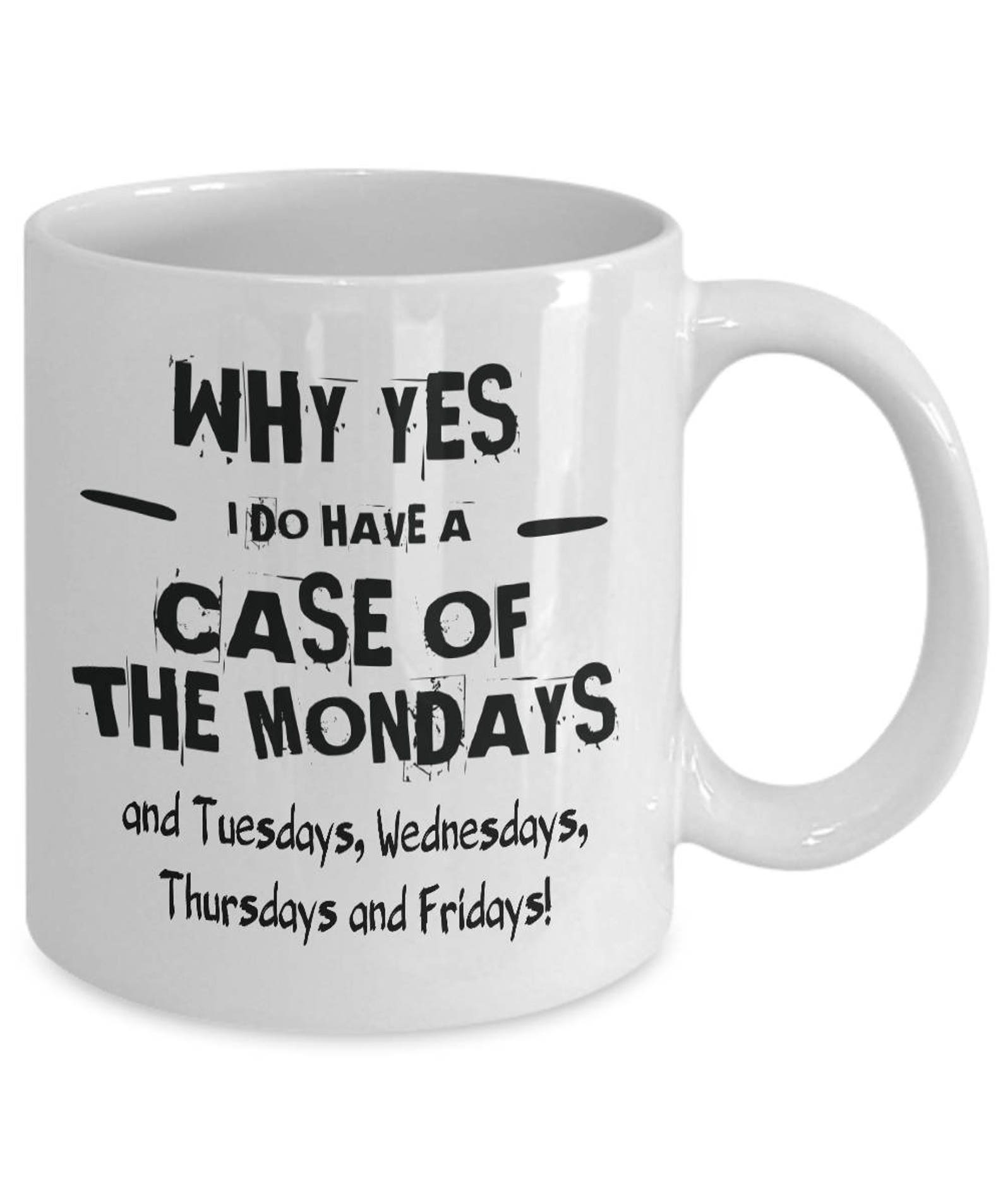 Case of the Mondays Funny Office Mug Office Gifts Coworker - Etsy
