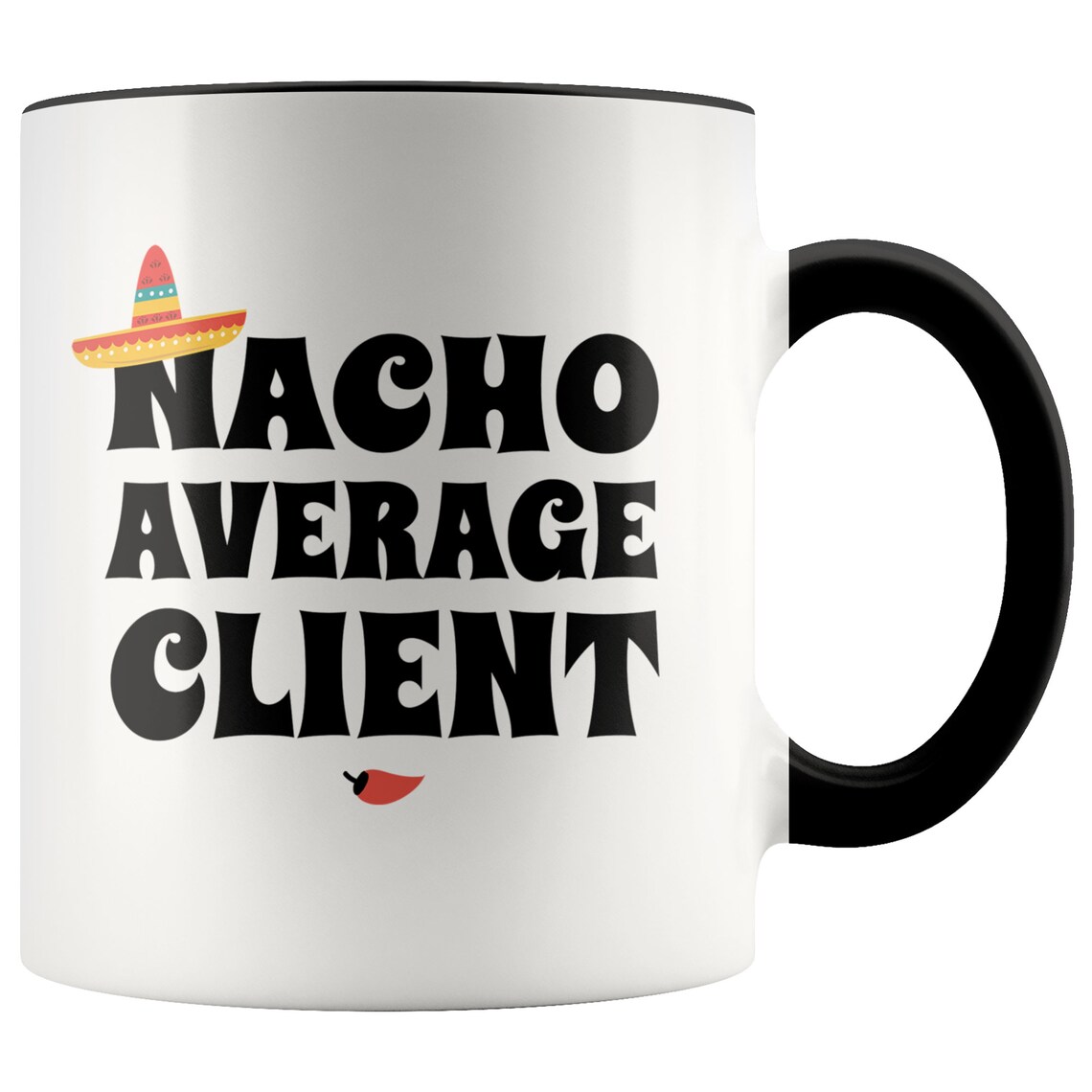 Nacho Average Client Coffee Mug - Gifts for Clients, Funny Client Gifts ...