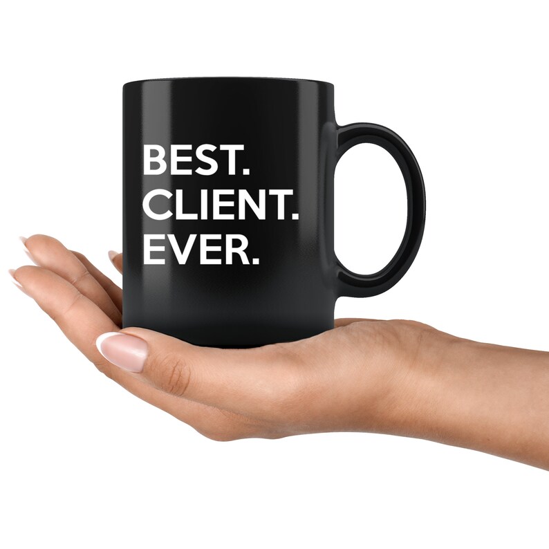 Best Client Ever Coffee Mug Gifts for Clients Client Gifts - Etsy
