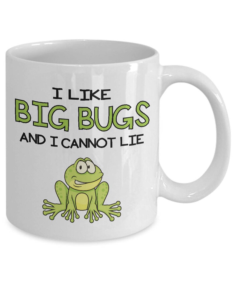 I LIKE BIG BUGS Funny Frog Mug Frog Coffee Mug Frog Mugs - Etsy