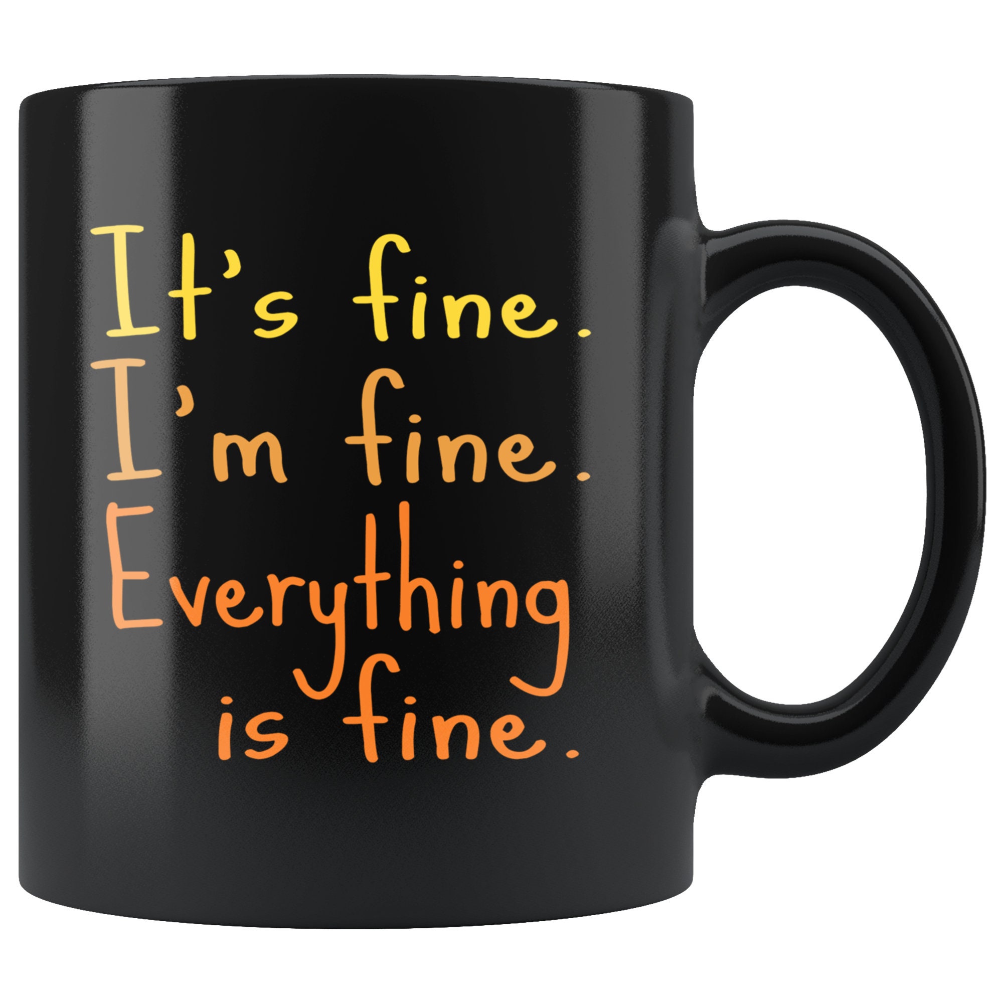 It's Fine I'm Fine Everything is Fine Colorful Black | Etsy