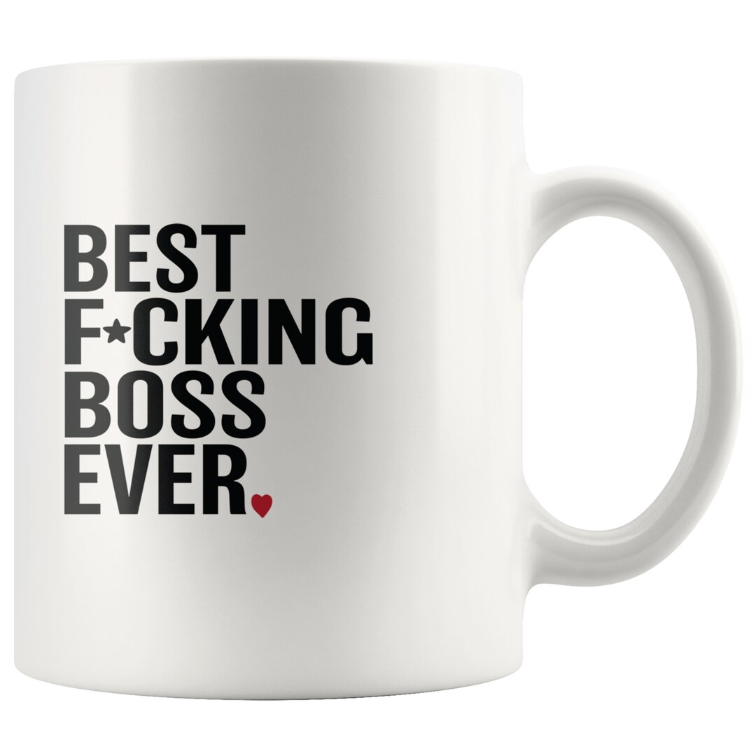 T For Boss T From Employee Bosses Day T Best Fucking Boss Ever Coffee Mug Best Boss