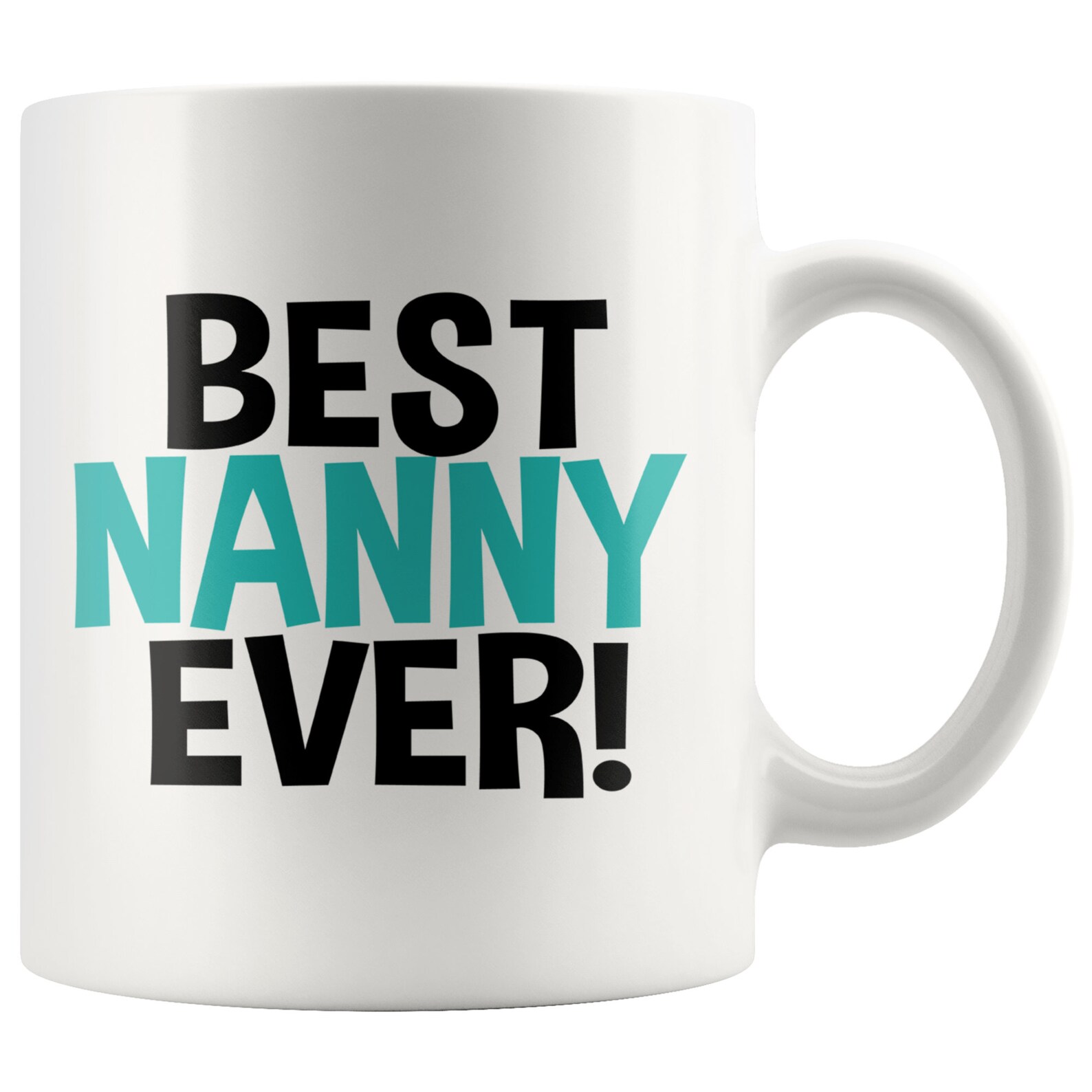 Best Nanny Ever Coffee Mug - Nanny Gift, Gift for Nanny, Nanny Gift ...