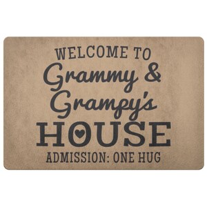 Welcome to Grammy and Grampy's House Admission One Hug Doormat, Gift ...