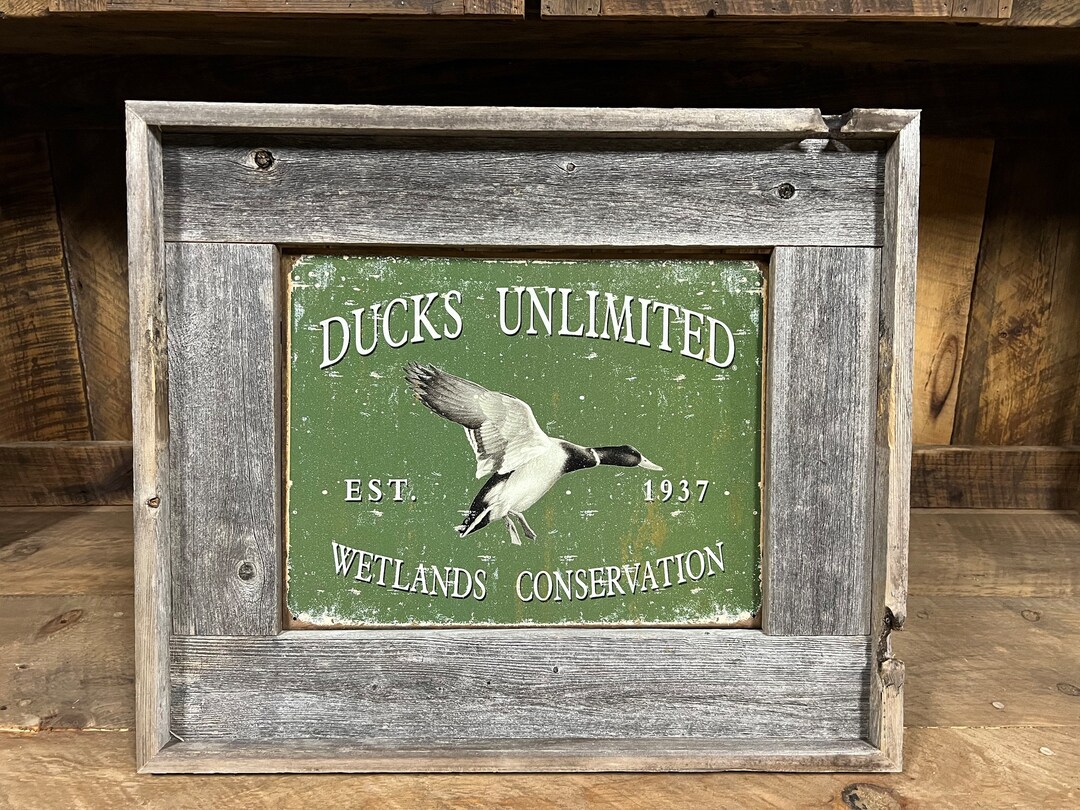 Ducks Unlimited Wetlands Conservation Tin Sign Rustic Frame - Etsy