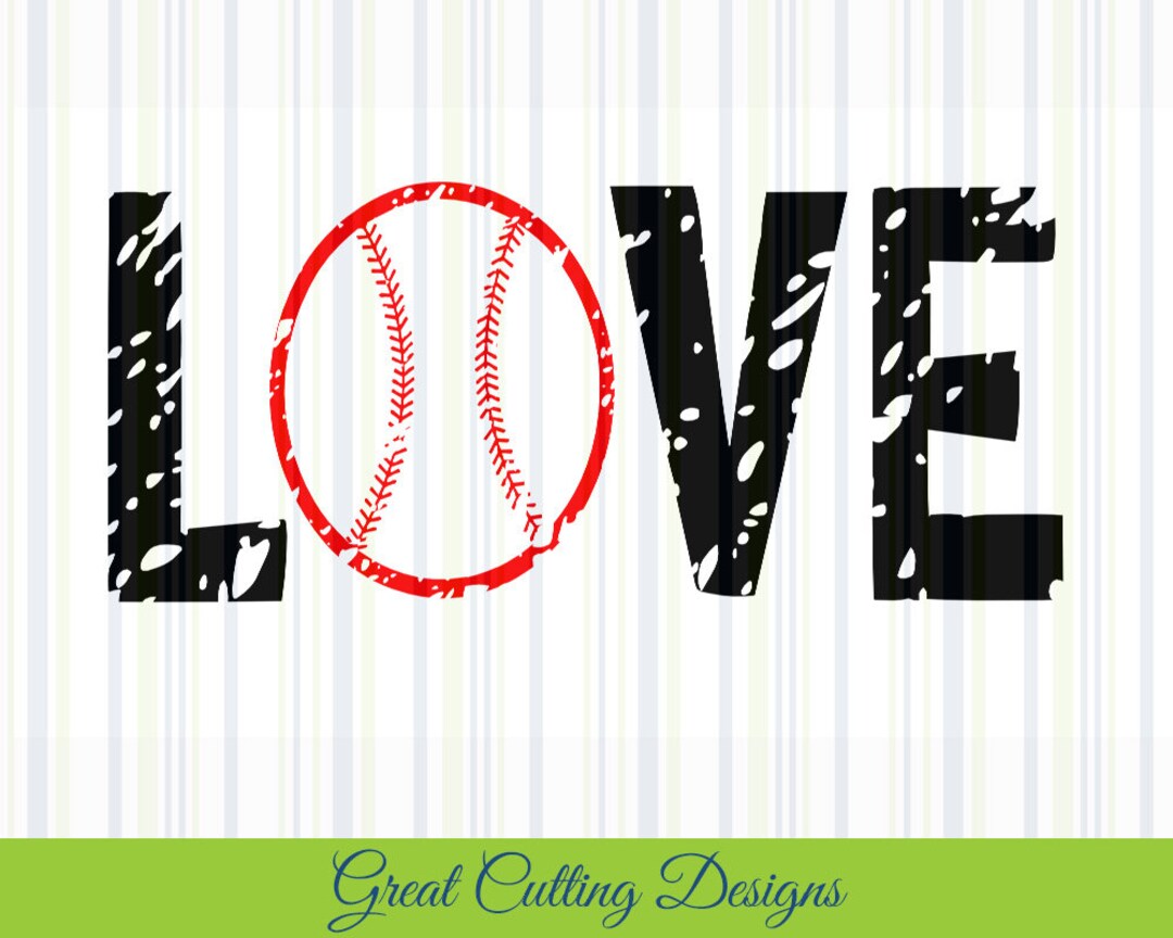 Baseball SVG Cut File Love Svg DXF Distressed Svg Cut File Cricut Svg ...