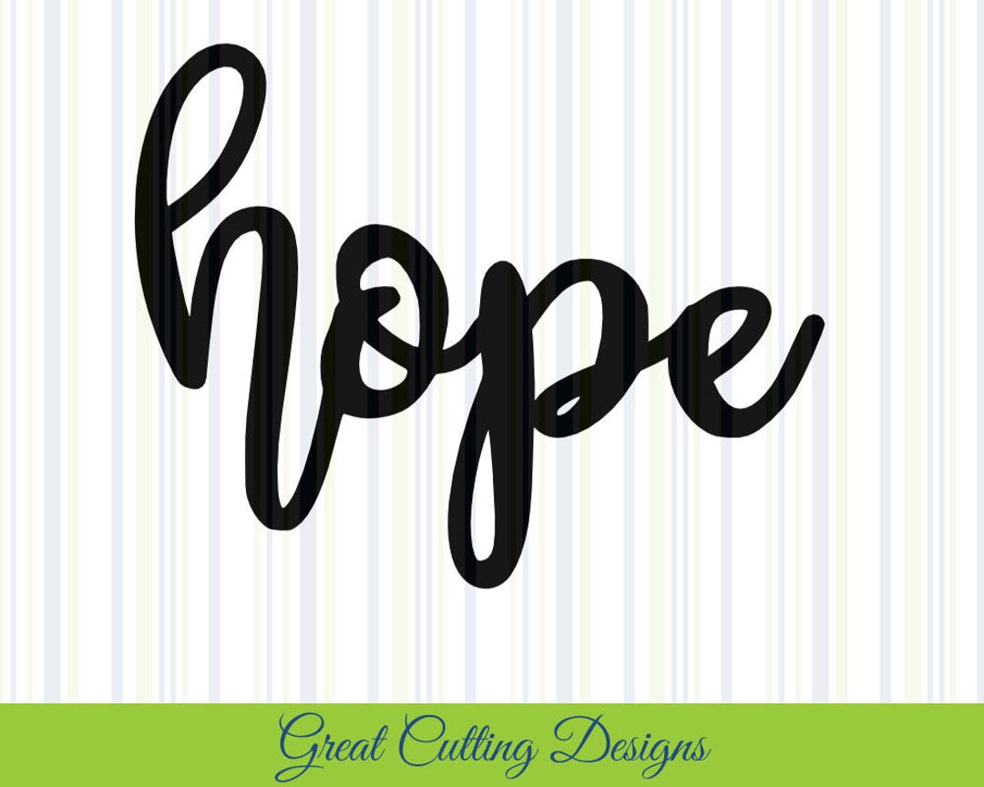 Hope SVG Cut File Hope DXF Cut File Svg Cut Cricut Svg - Etsy Australia