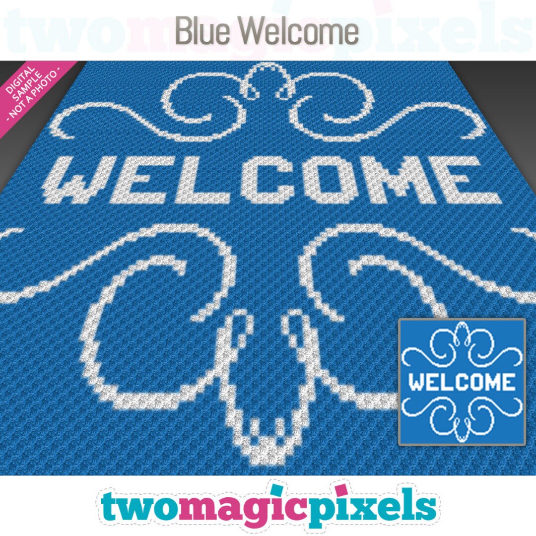 Blue Welcome Crochet Graph (c2c, Mini C2c, Sc, Hdc, Dc, Tss), Cross ...
