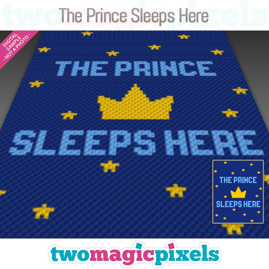 The Prince Sleeps Here Crochet Graph (c2c, Mini C2c, Sc, Hdc, Dc, Tss ...
