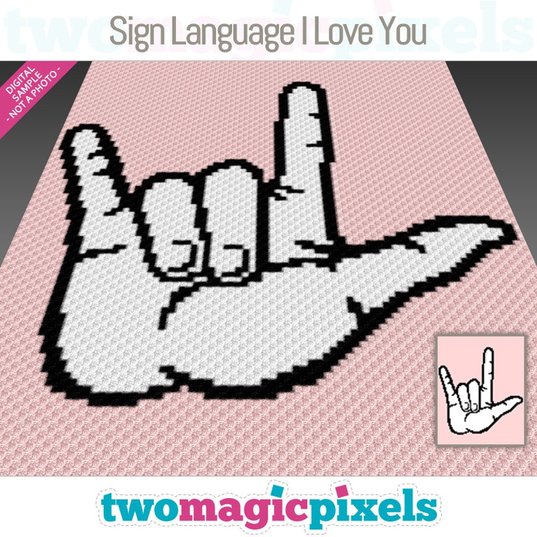 Sign Language I Love You Crochet Blanket Pattern; C2c, Cross Stitch ...