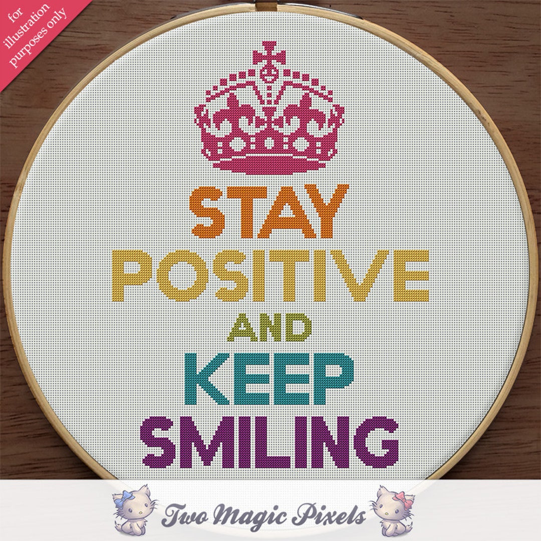 Stay Positive and Keep Smiling Cross Stitch Pattern PDF, Modern Cross ...
