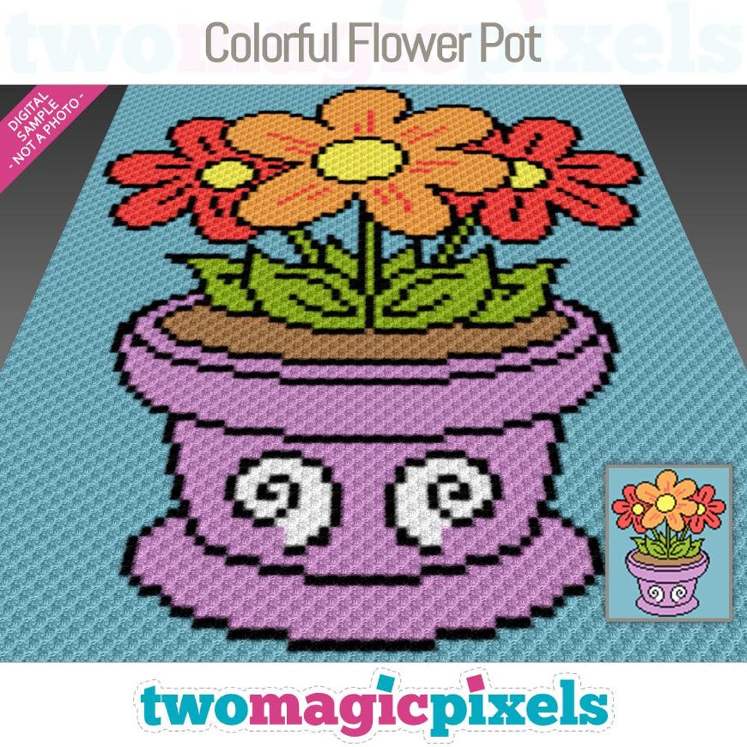 Colorful Flower Pot Crochet Graph (c2c, Mini C2c, Sc, Hdc, Dc, Tss ...