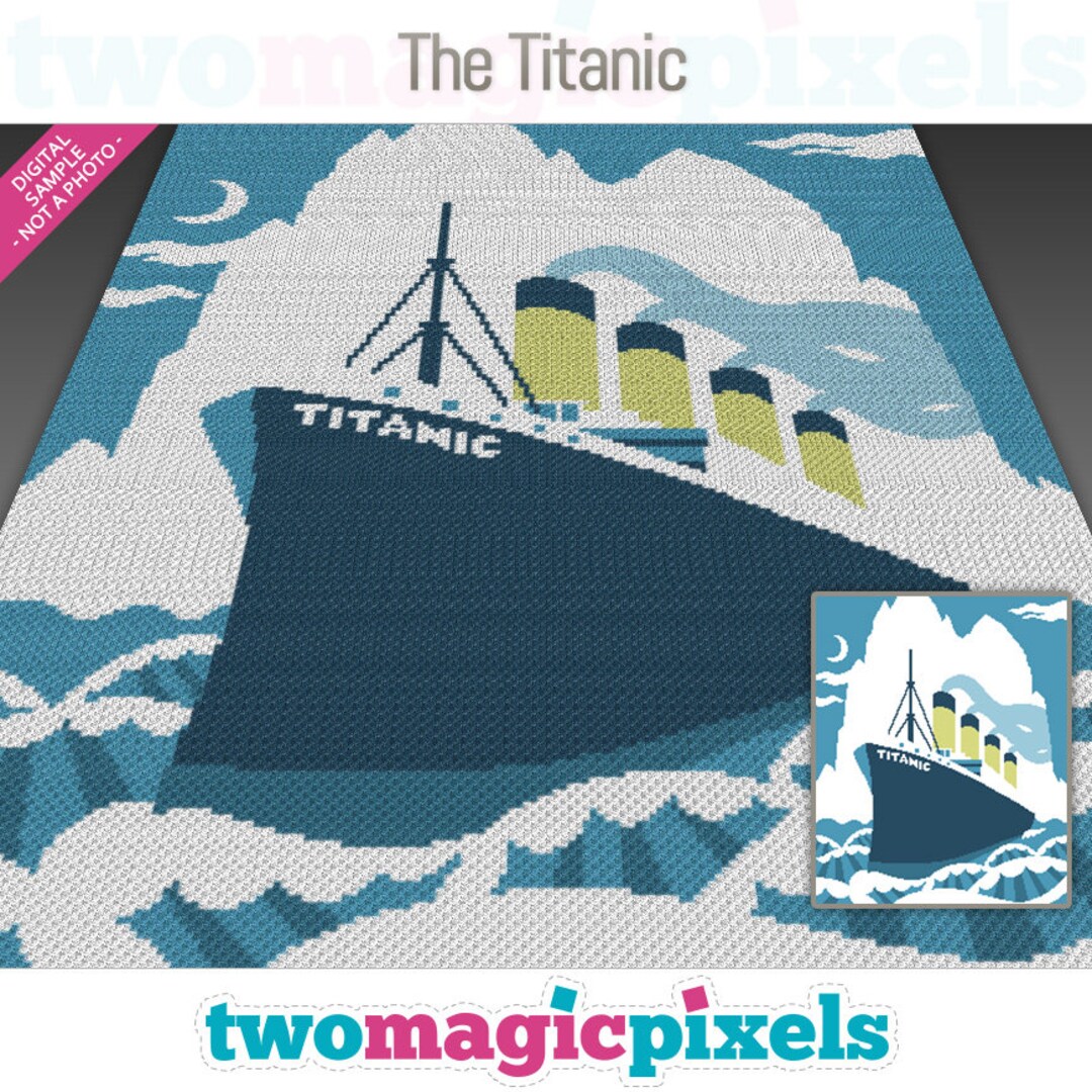 The Titanic Crochet Graph Cross Stitch; (c2c, Mini C2c, Sc, Hdc, Dc ...
