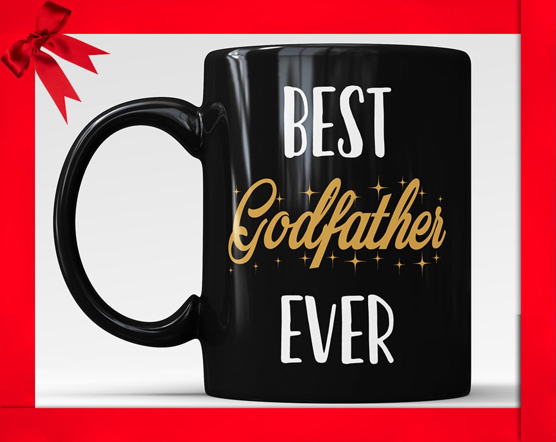 Best Godfather Ever Coffee Mug - Baptism Gift, Godparent Cup - Etsy