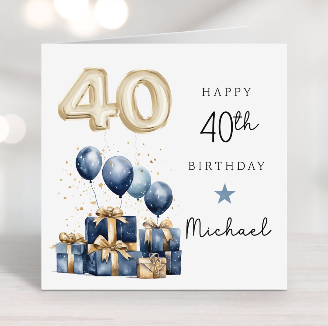 Personalised 40th Birthday Card for Him Blue 40th Birthday Card for ...