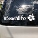 Hashtag Beach Life Car Decal, #beachlife Summer Car Decal, Beach Car ...