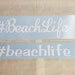 Hashtag Beach Life Car Decal, #beachlife Summer Car Decal, Beach Car ...