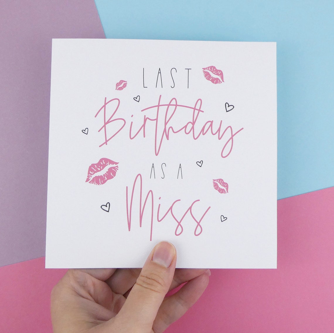 Last Birthday as a Miss Bride to Be Kisses Birthday Card - Etsy UK