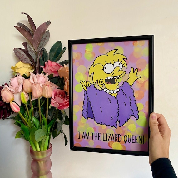 I Am the LIZARD QUEEN the Simpsons A4 Art Print | Etsy
