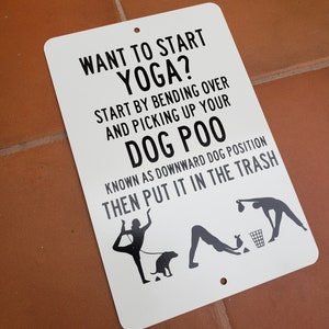 Yoga Poo Yard Sign - Downward Dog Aluminum Sign - Clean up Dog Poop ...