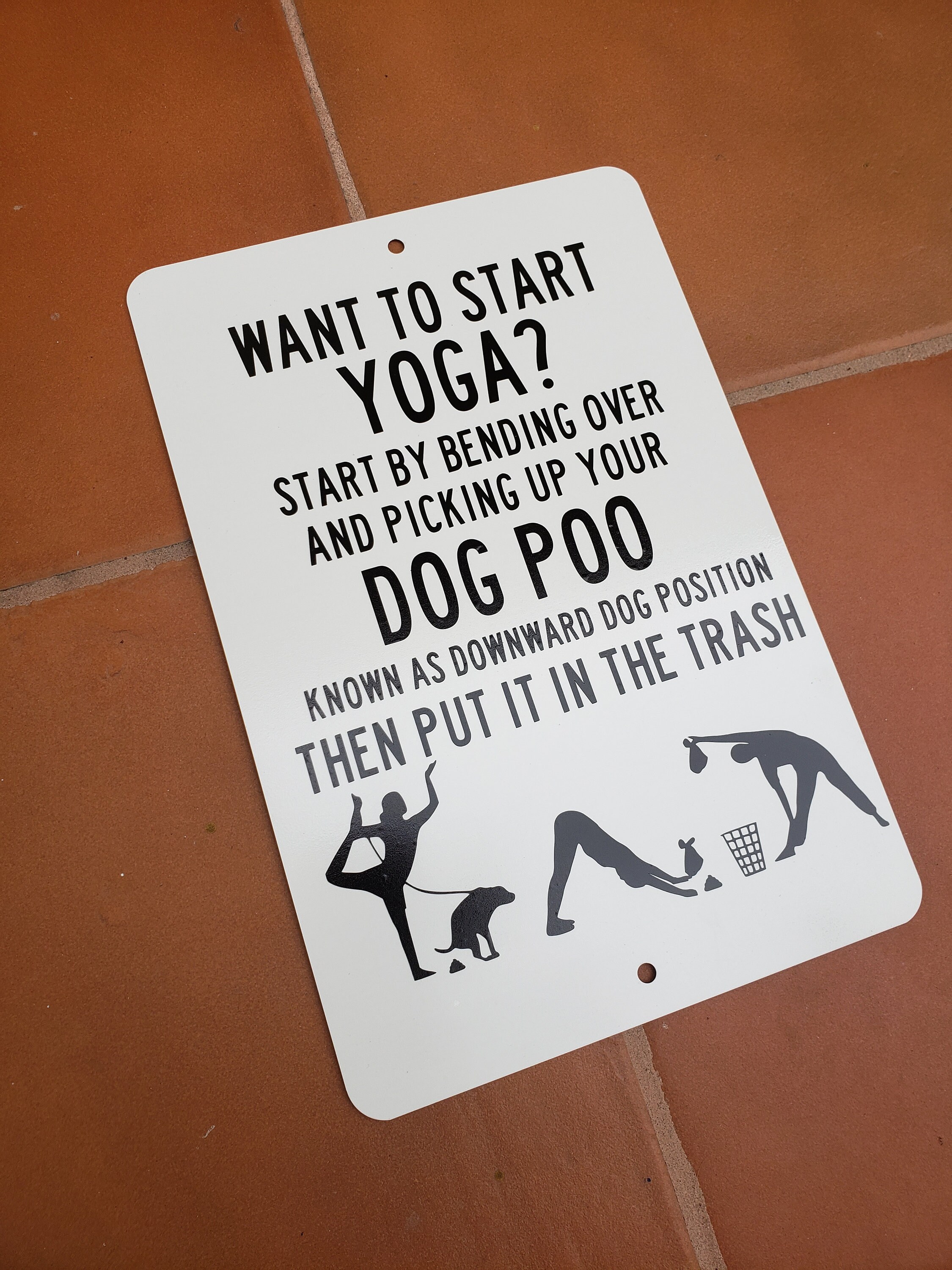 Yoga Poo Yard Sign - Downward Dog Aluminum Sign - Clean up Dog Poop ...
