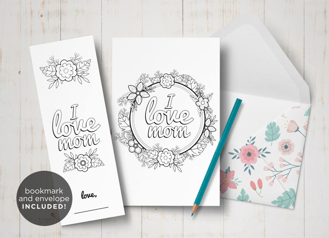 Printable Mothers Day Card, I Love Mom Printable DIY Coloring Card ...