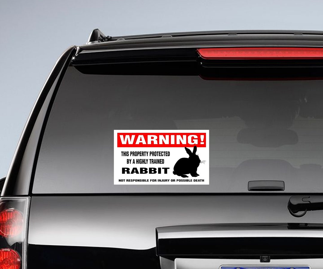 Warning Rabbit Sticker 4x8 Inch , Rabbit Decal, Funny Sticker - Etsy