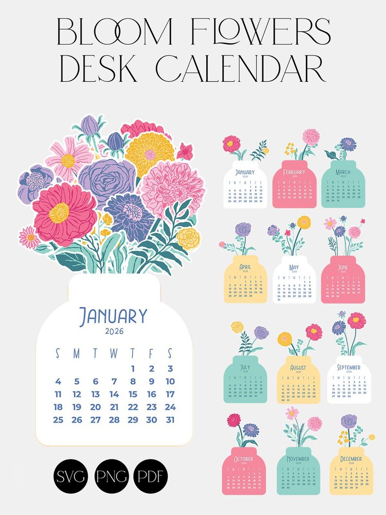 2026 Bloom Flowers DIY Desk Calendar | Printable & Cutting Files SVG ...