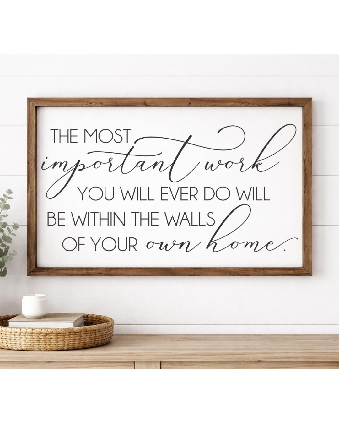 The Most Important Work Home Decor Sign - Etsy