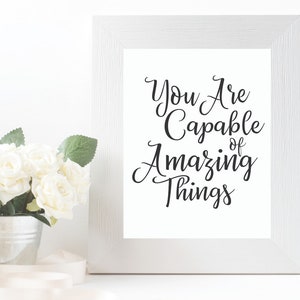 You Are Capable of Amazing Things Printable, Motivational Wall Art ...
