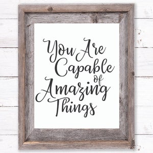 You Are Capable of Amazing Things Printable, Motivational Wall Art ...