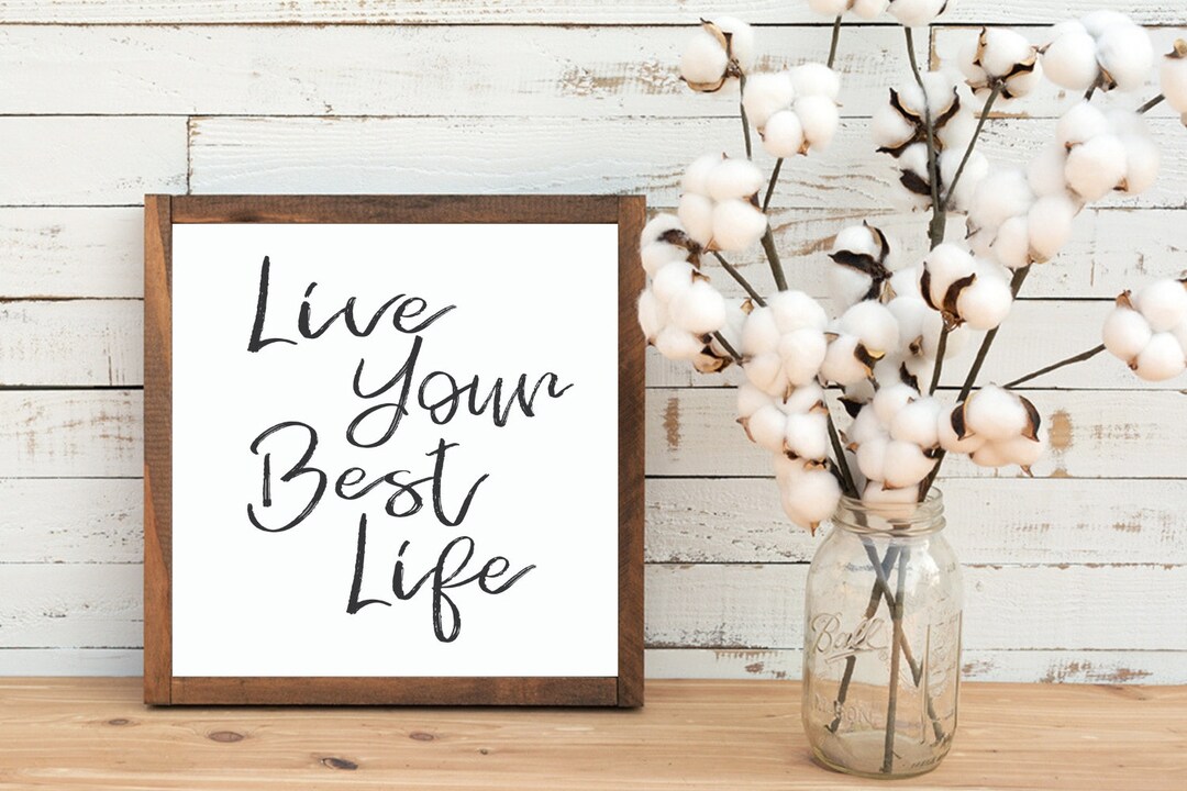 Live Your Best Life Printable, Instant Download, Digital Print, Home ...