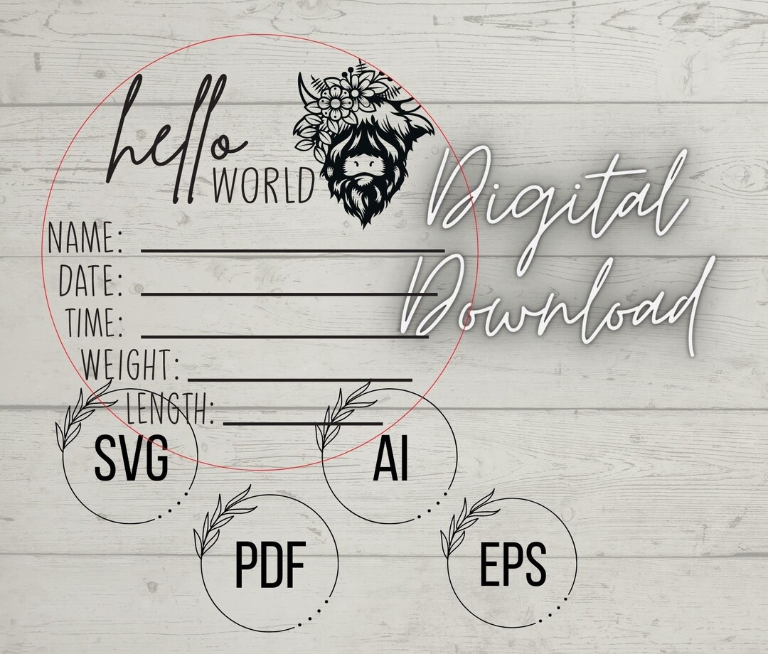 Floral Highland Cow Hello World Sign, Digital Download! SVG, AI, PDF - Etsy