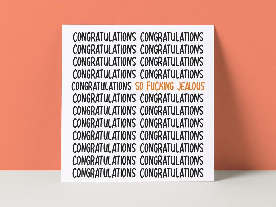 Funny Congratulations Card | so Jealous | Rude Congrats Card - Etsy