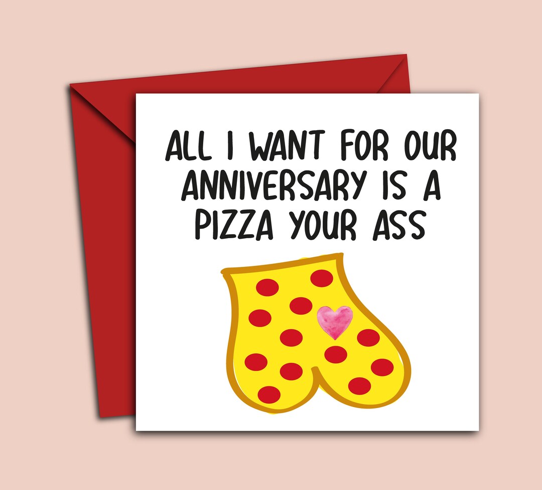Pizza Funny Anniversary Card Rude Anniversary Card - Etsy