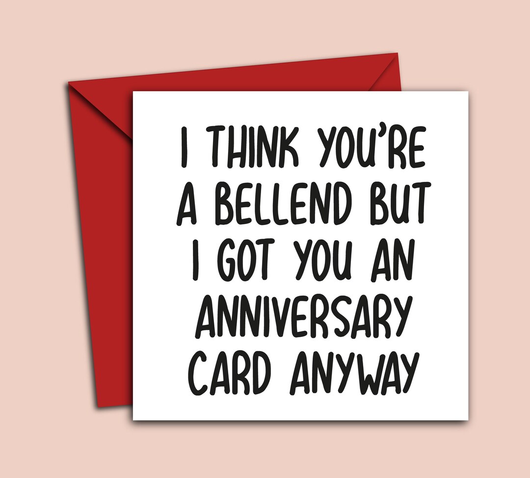 Bellend Funny Anniversary Card Rude Anniversary Card - Etsy