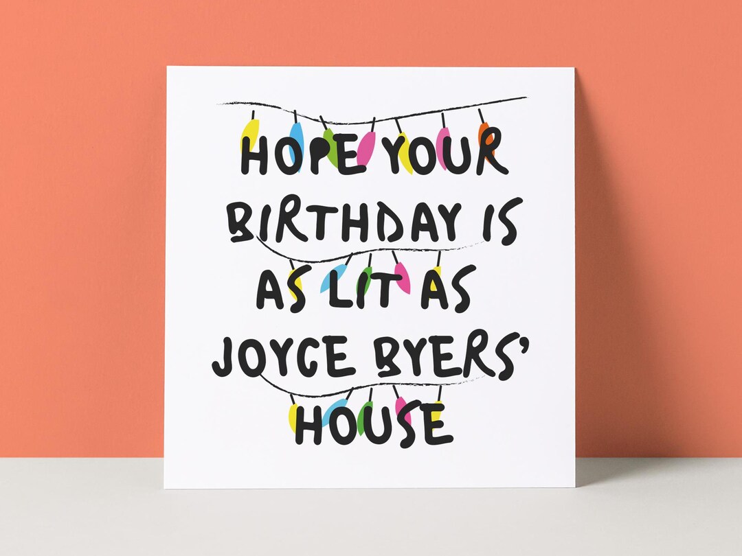 The Original Joyce Byers Card Stranger Things Funny Birthday Card - Etsy