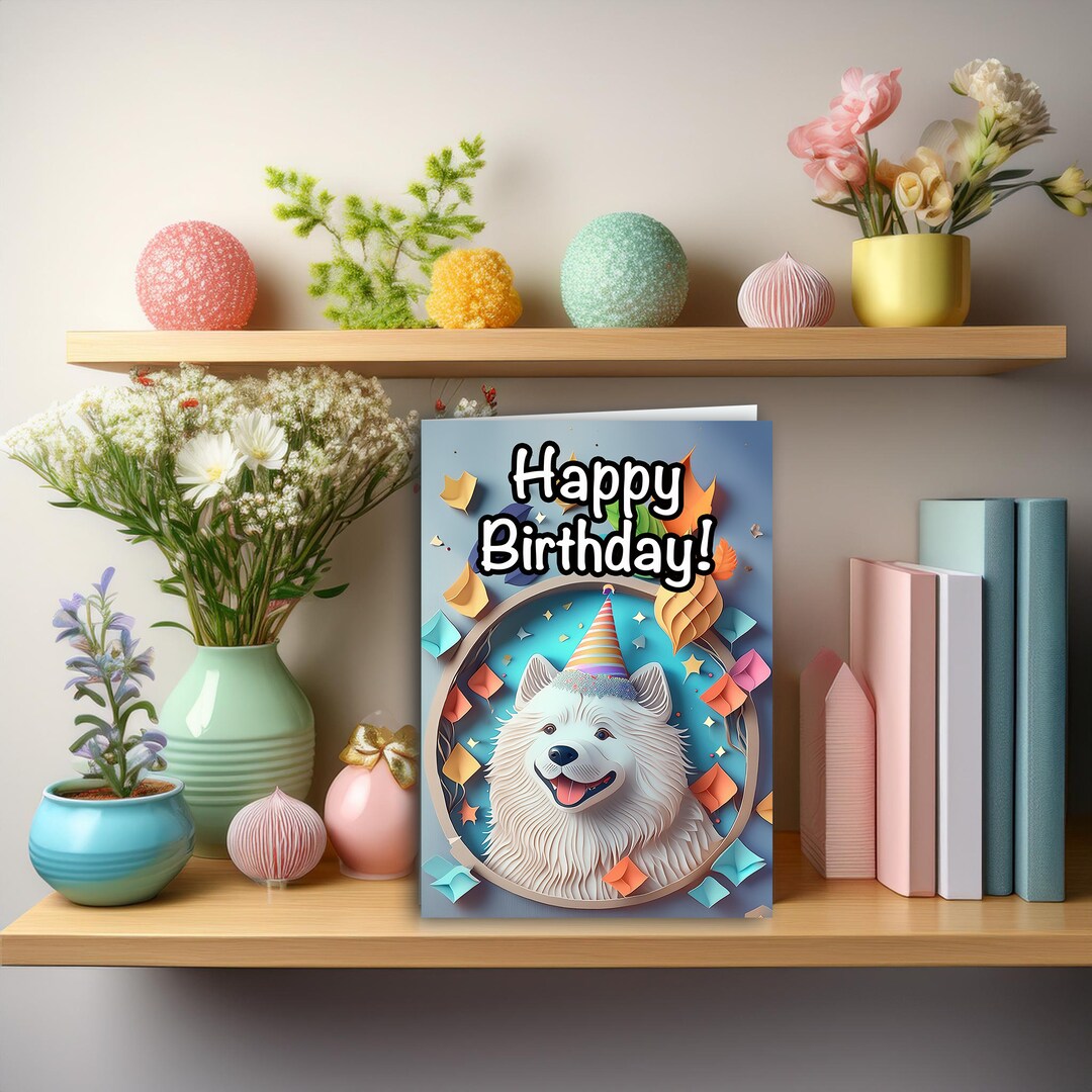 Samoyed Dog Birthday Card, 2D Card, 2D Image, Samoyed Greeting Card ...