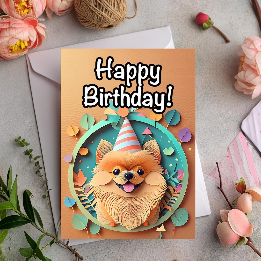 Pomeranian Dog Birthday Card, 2D Card, 2D Image, Cute Pomeranian ...